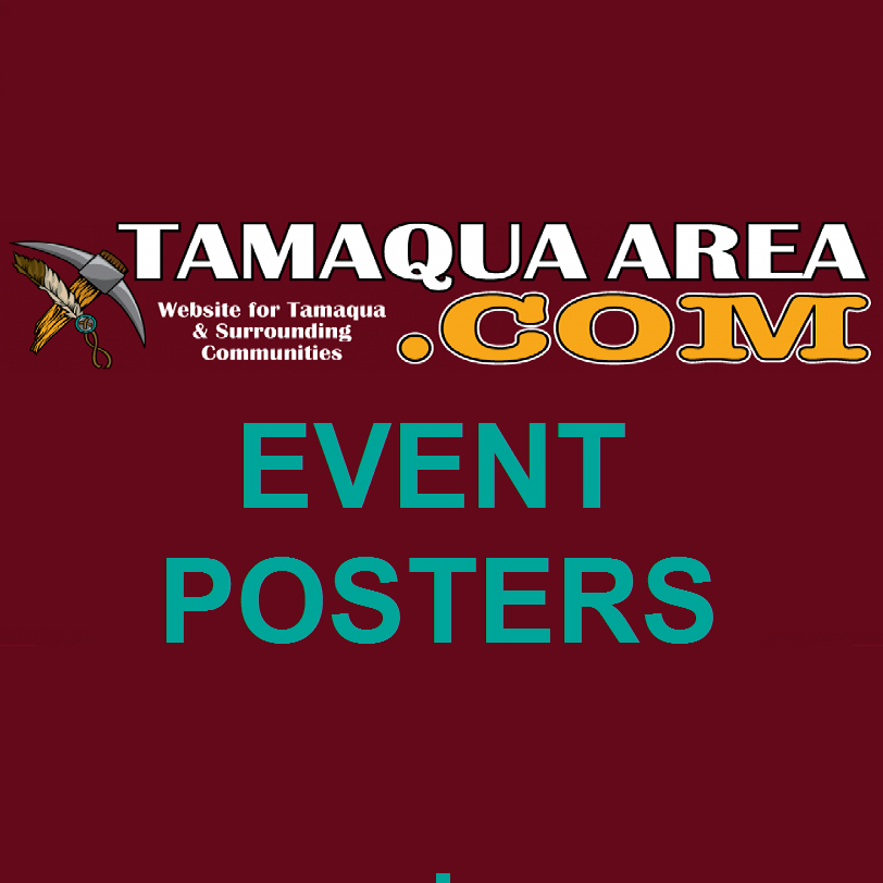 80 Upcoming Event Posters – TamaquaArea.com